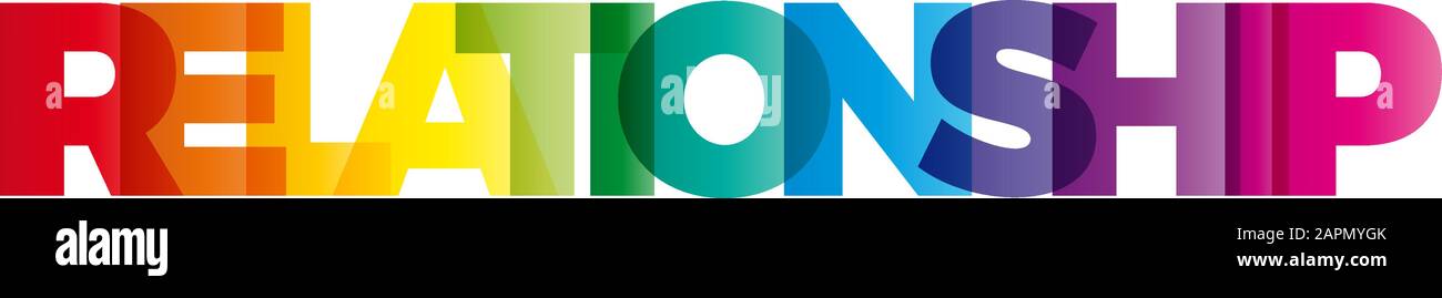 The word Relationship. Vector banner with the text colored rainbow ...