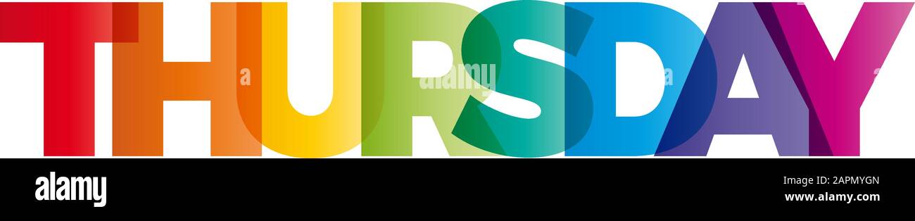 The word Thursday. Vector banner with the text colored rainbow Stock ...