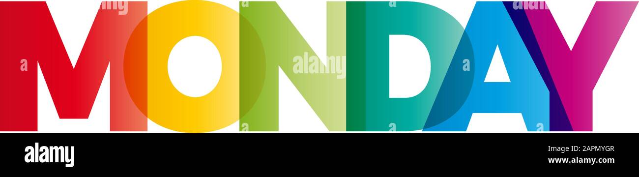The word Monday. Vector banner with the text colored rainbow Stock ...