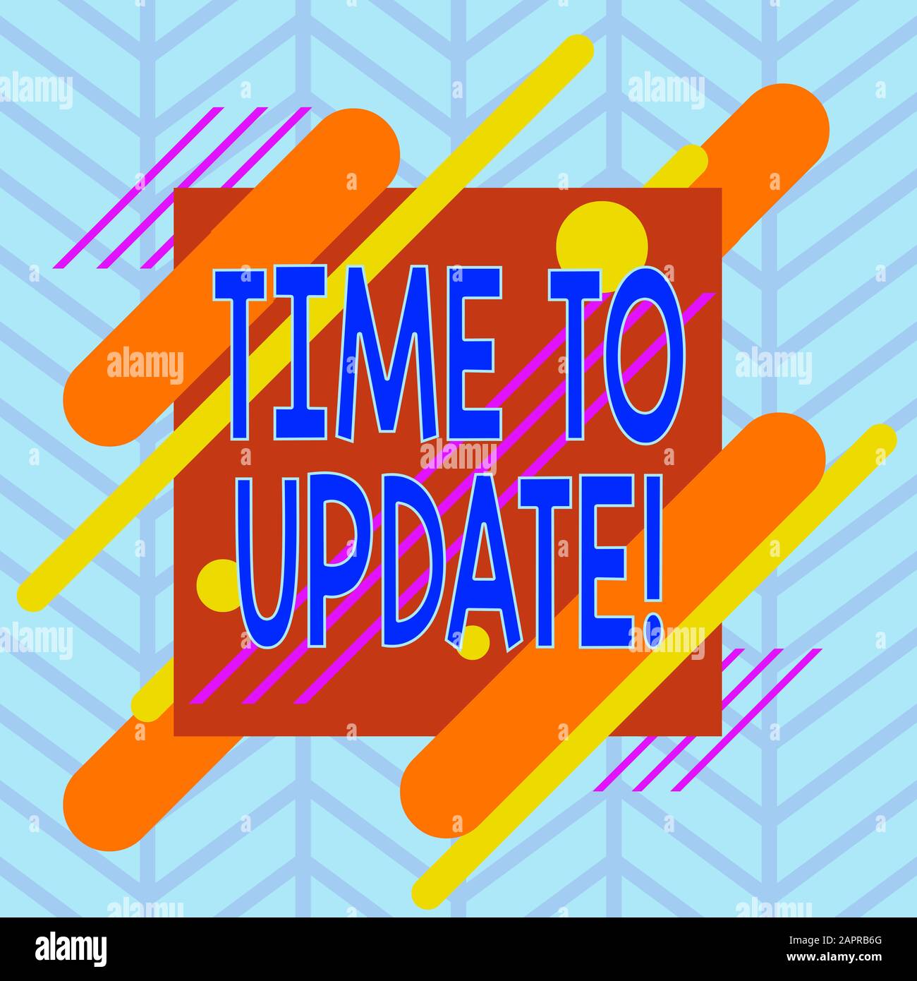 Conceptual hand writing showing Time To Update. Concept meaning the act of officially suggesting ...