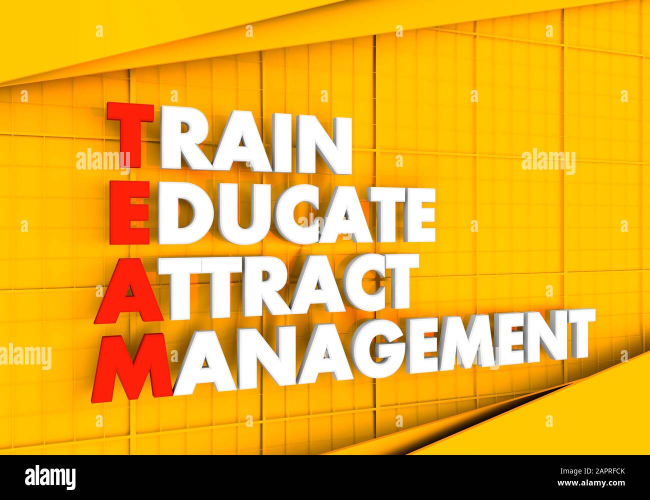 Acronym TEAM - Train Educate Attract Management. Teamwork business ...