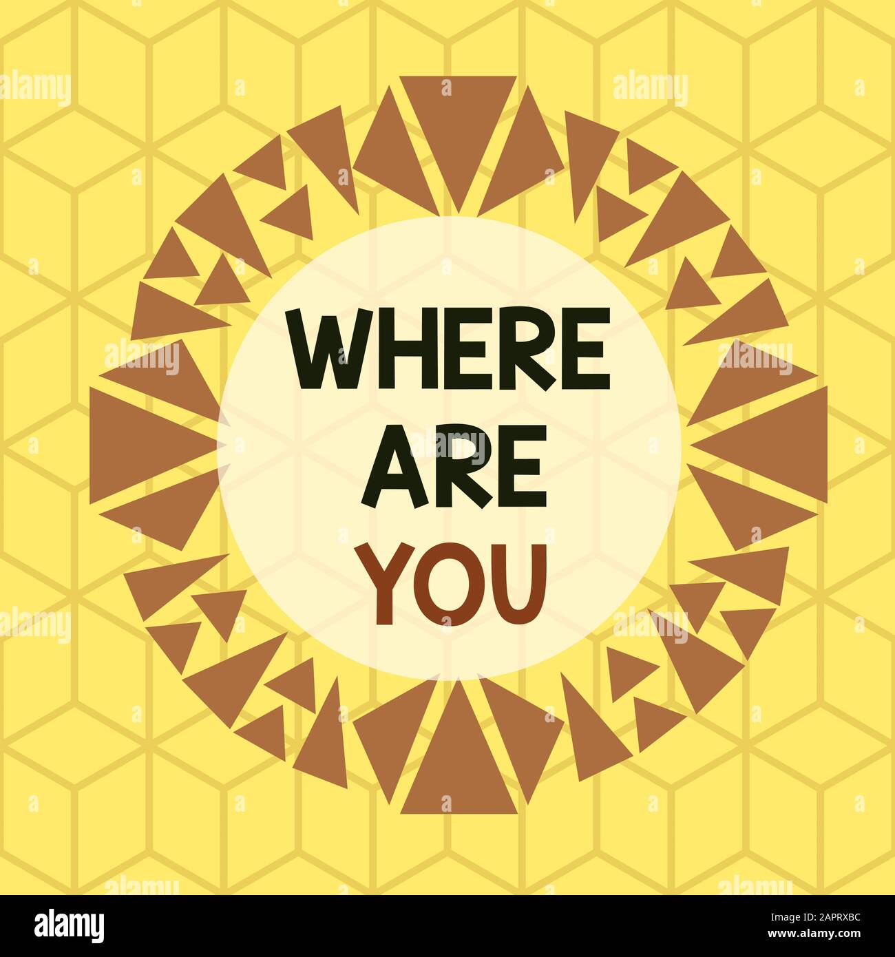 Conceptual hand writing showing Where Are You. Concept meaning Give us ...