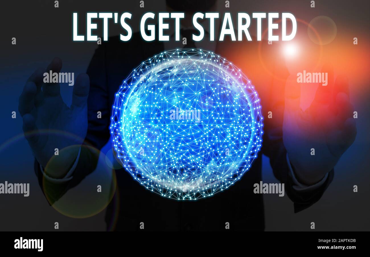 Word writing text Let S Is Get Started. Business photo showcasing to ...
