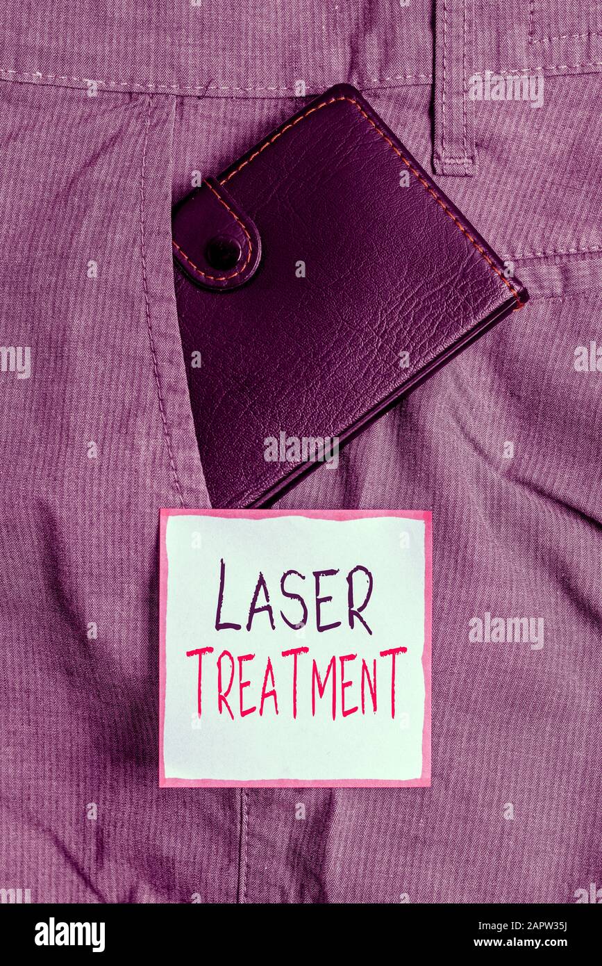 Writing note showing Laser Treatment. Business concept for any of ...
