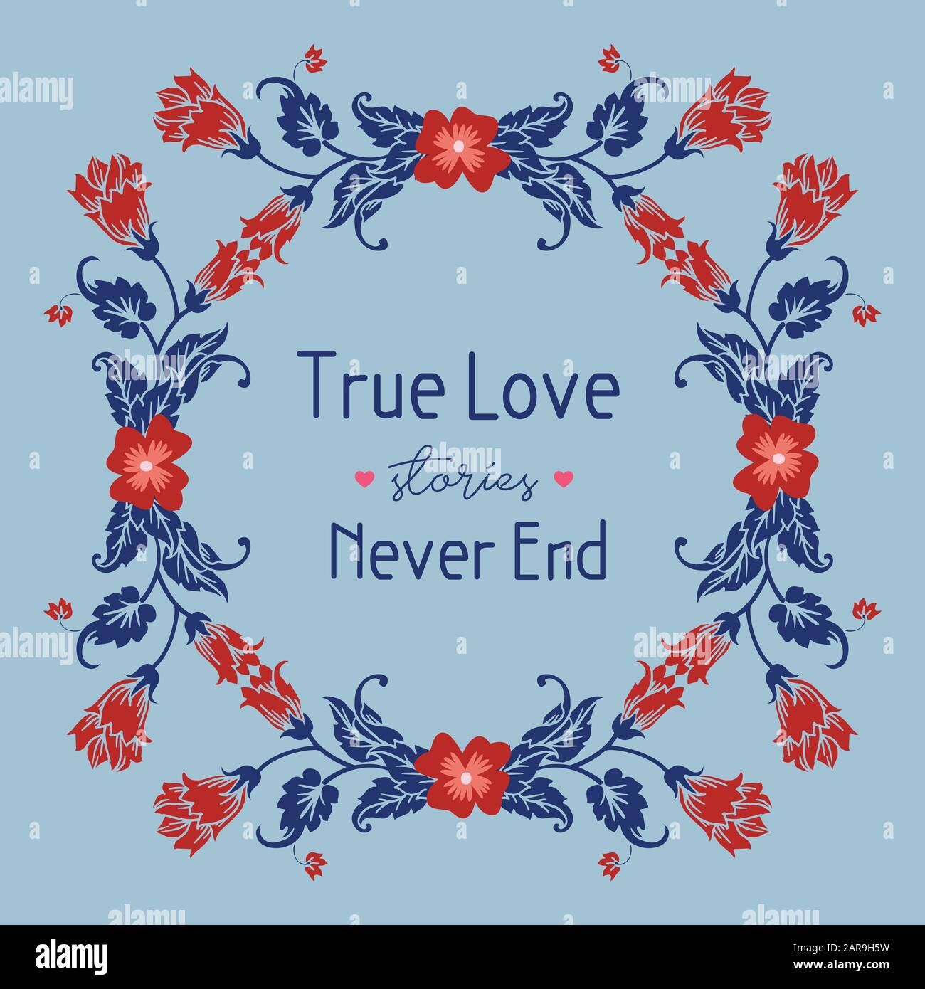 True love poster design, with leaf and floral seamless frame. Vector ...