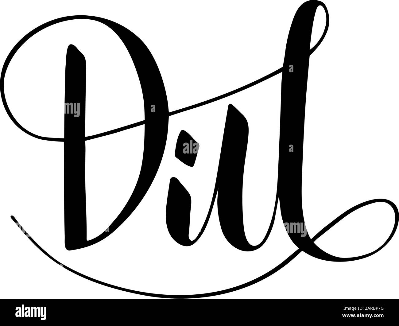 Vector hand written dill text isolated on white background. Kitchen ...