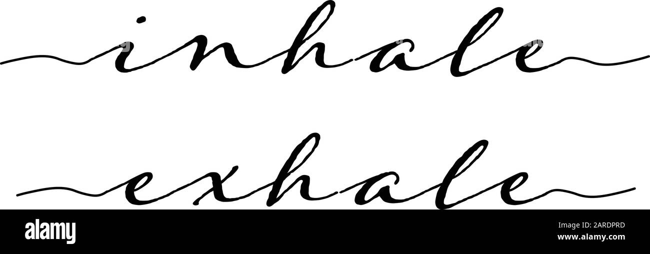 inhale exhale vector graphic in black lettering Stock Vector Image ...
