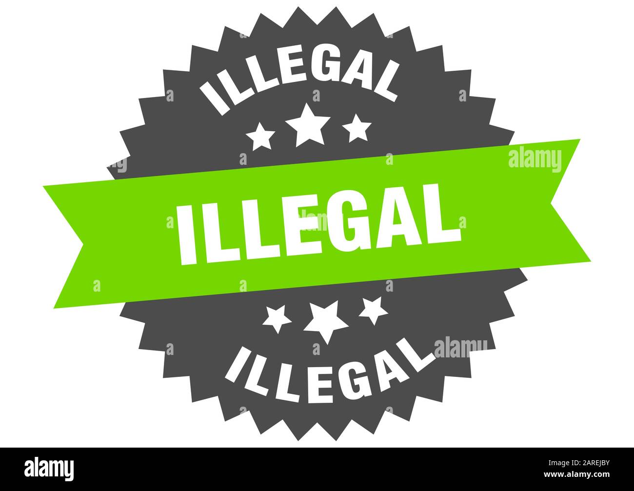 illegal sign. illegal circular band label. round illegal sticker Stock ...
