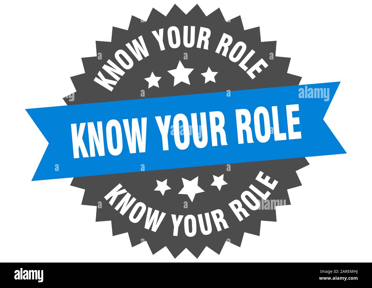 know your role sign. know your role circular band label. round know ...