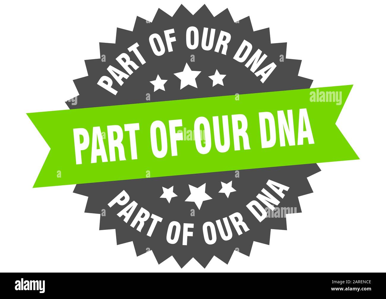 part of our dna sign. part of our dna circular band label. round part ...