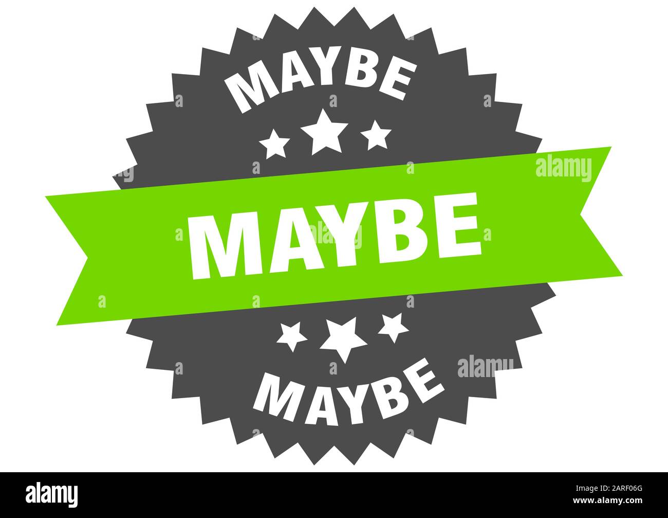 maybe sign. maybe circular band label. round maybe sticker Stock Vector ...
