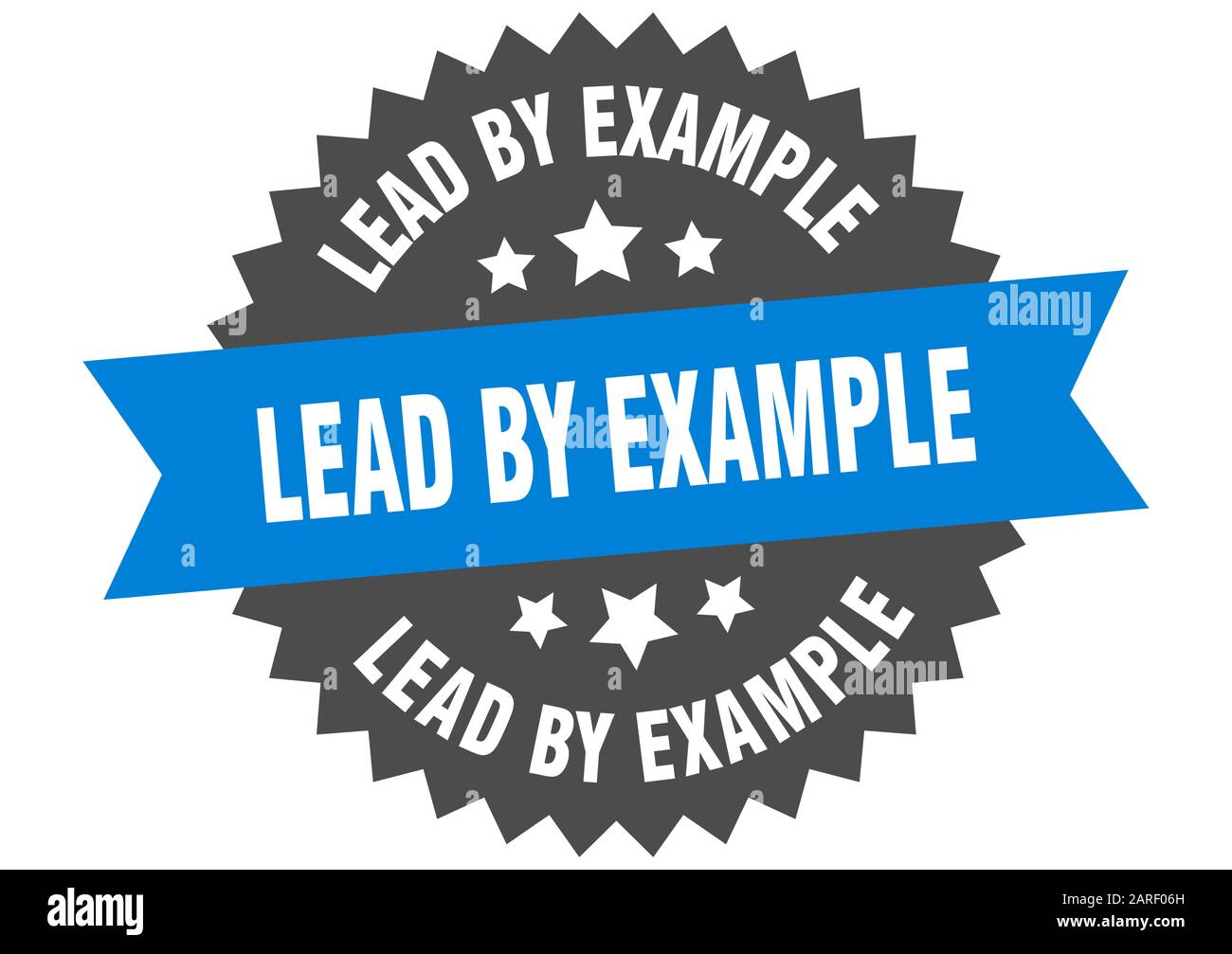 lead by example sign. lead by example circular band label. round lead ...