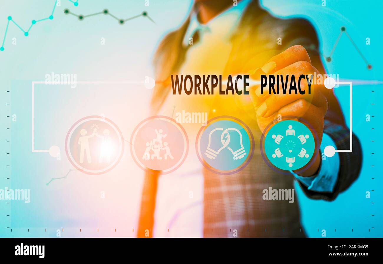 Conceptual hand writing showing Workplace Privacy. Concept meaning ...