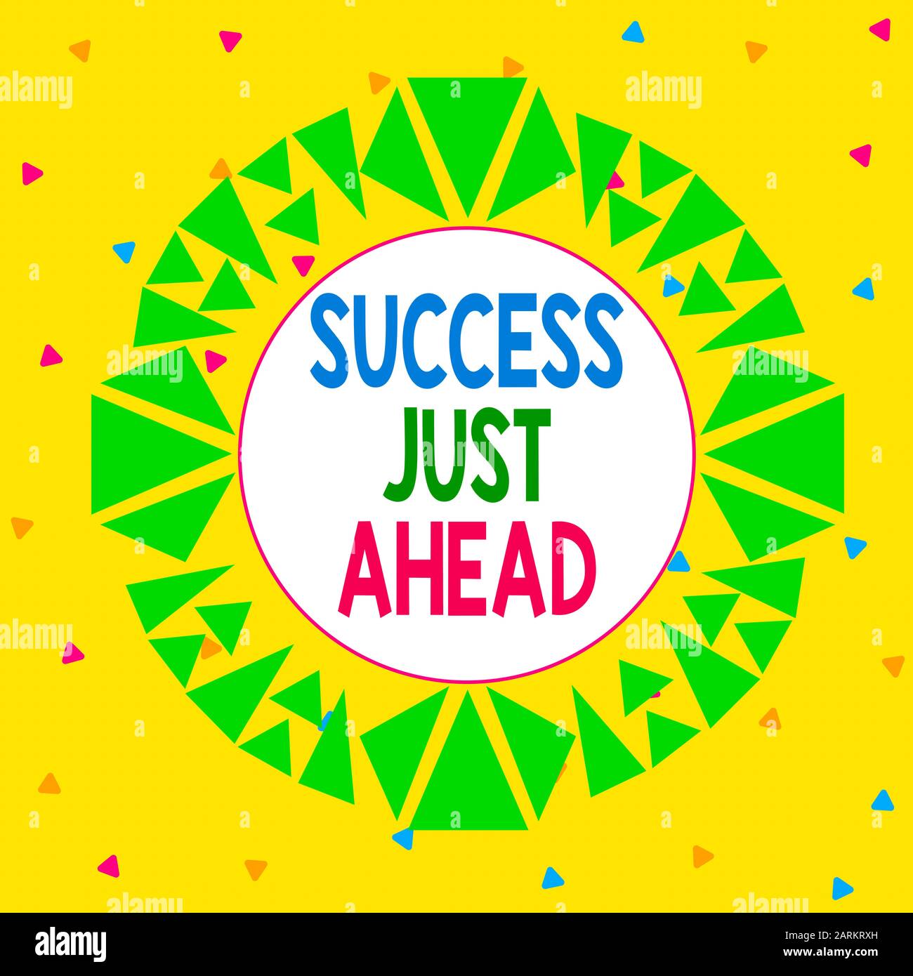 Word writing text Success Just Ahead. Business photo showcasing a ...