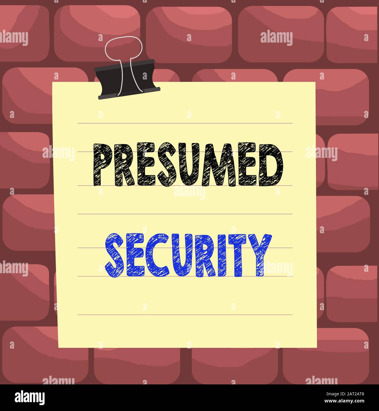 Handwriting text Presumed Security. Conceptual photo system safe from ... Handwriting text Presumed Security. Conceptual photo system safe from ...
