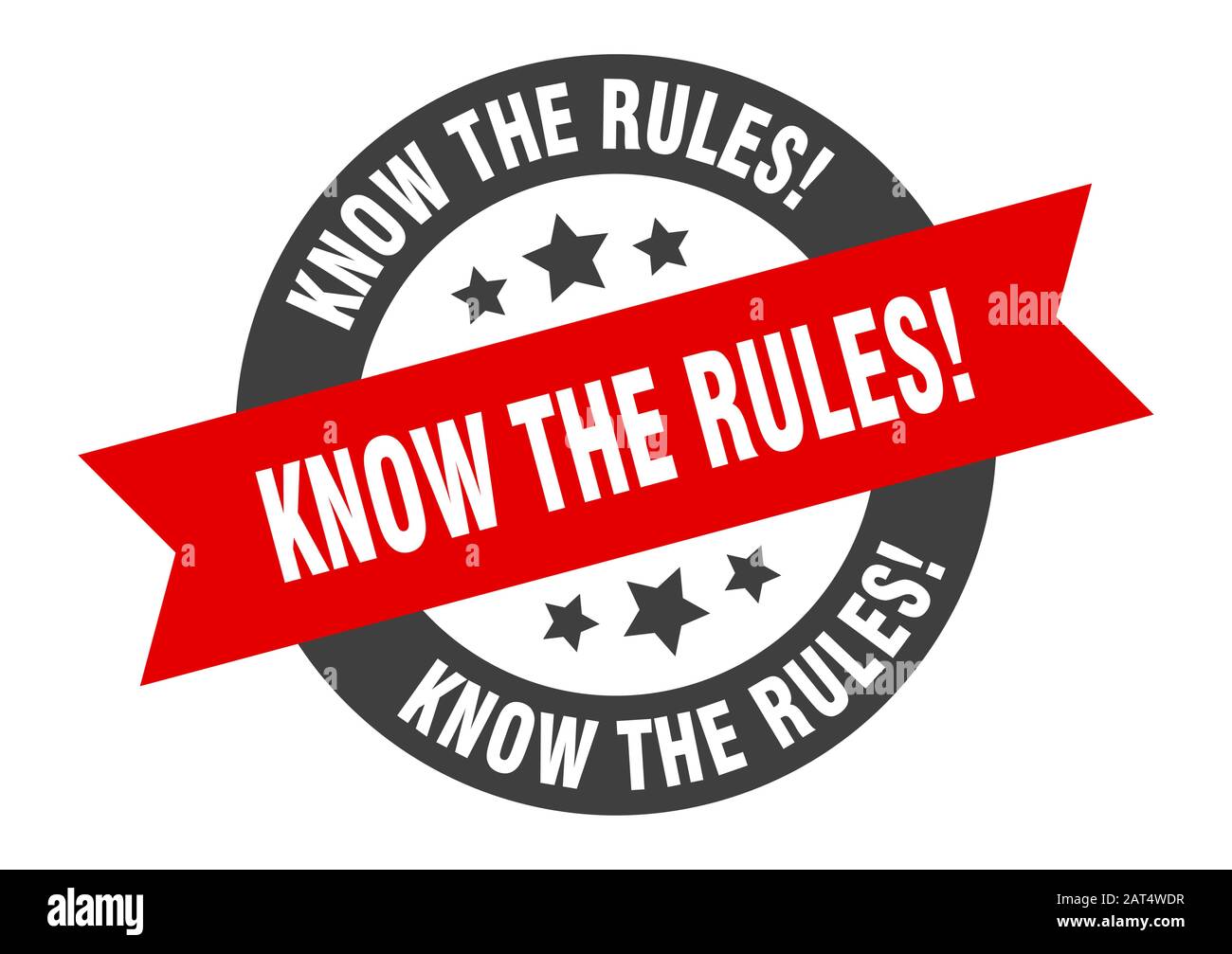 know the rules sign. know the rules round ribbon sticker. know the ...