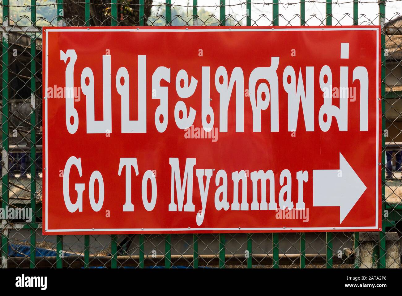 Sign at the Mae Sai border of Thailand and Myanmar, pointing to Myanmar ...
