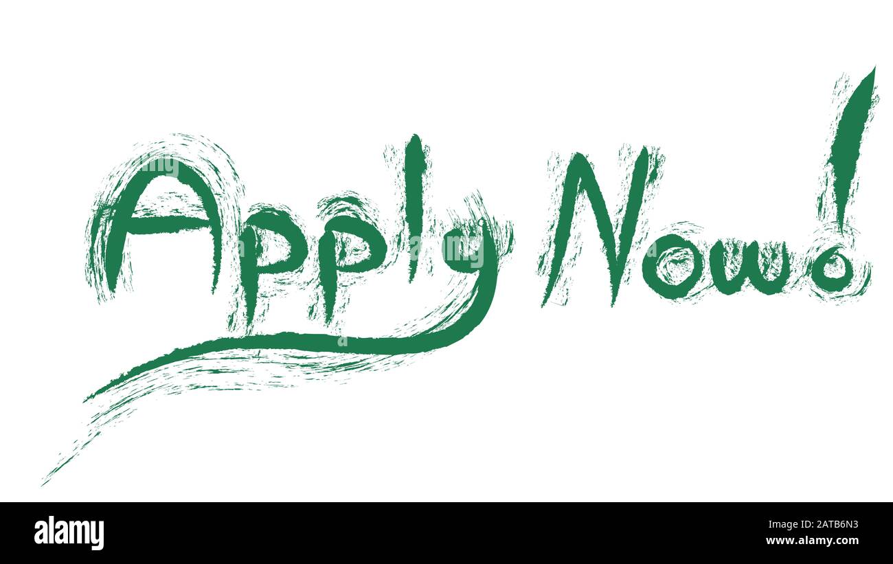Apply Now ! Motivating ad template hand writing with green colors Stock ...