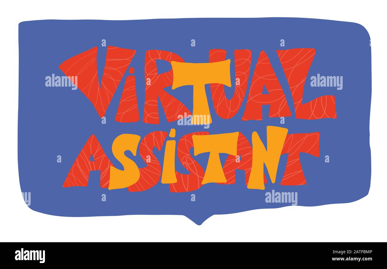 Virtual assistant text isolated. Hand drawn quote. Vector illustartion ...