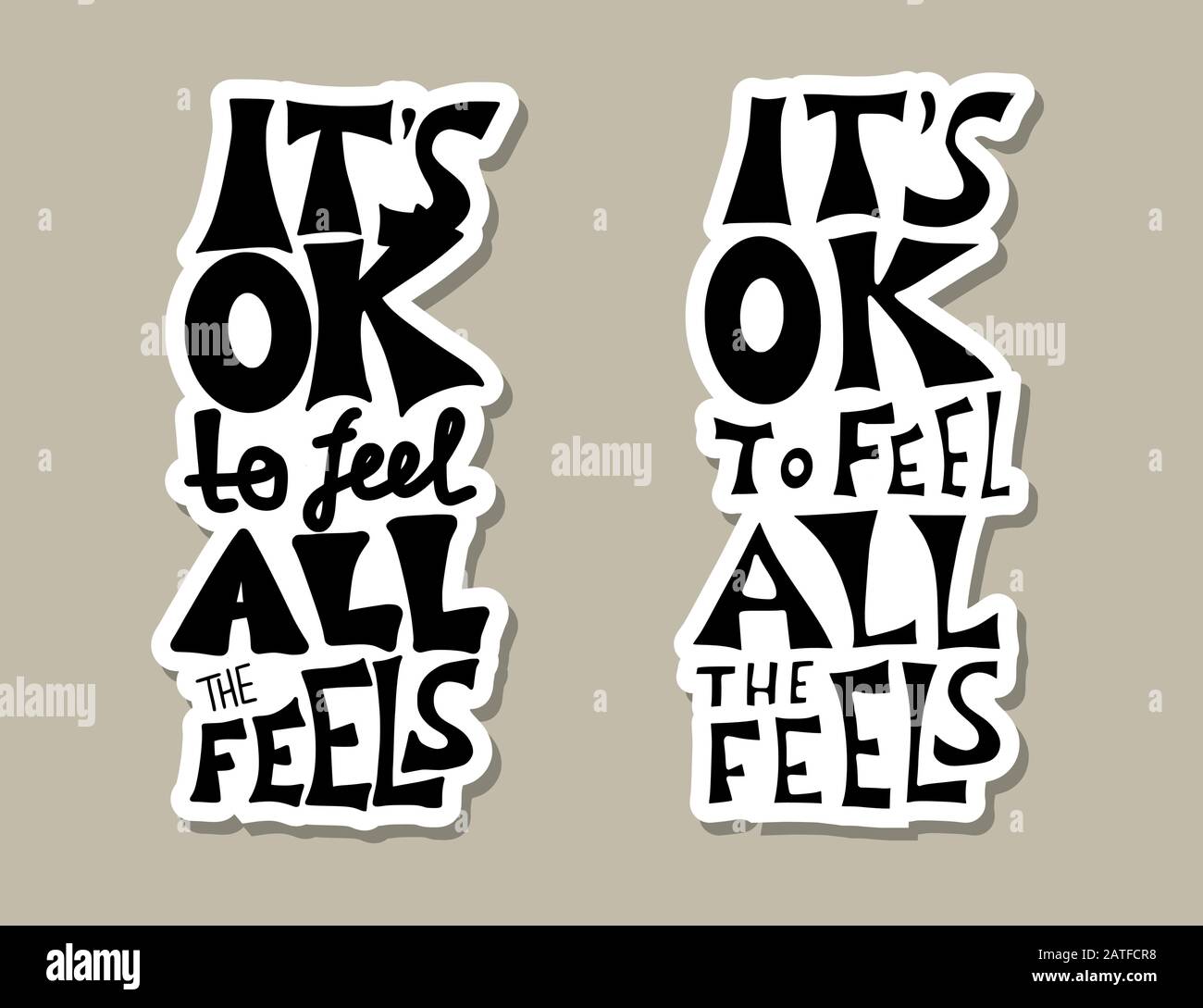 Its ok to feel all the feels quote. Poster template with handwritten ...