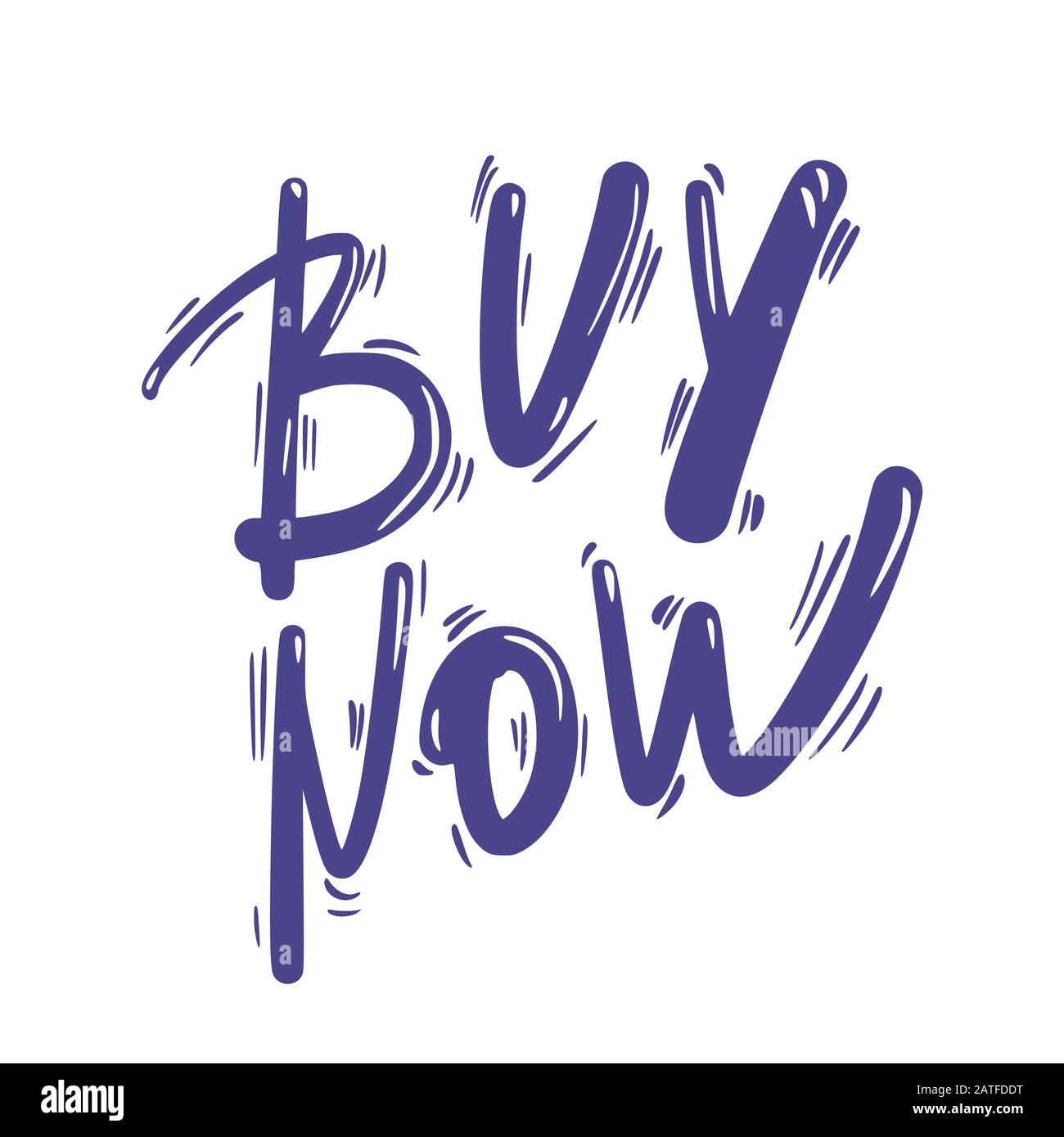 Buy now hand drawn quote. Text emblem. Stylized retail slogan isolated ...