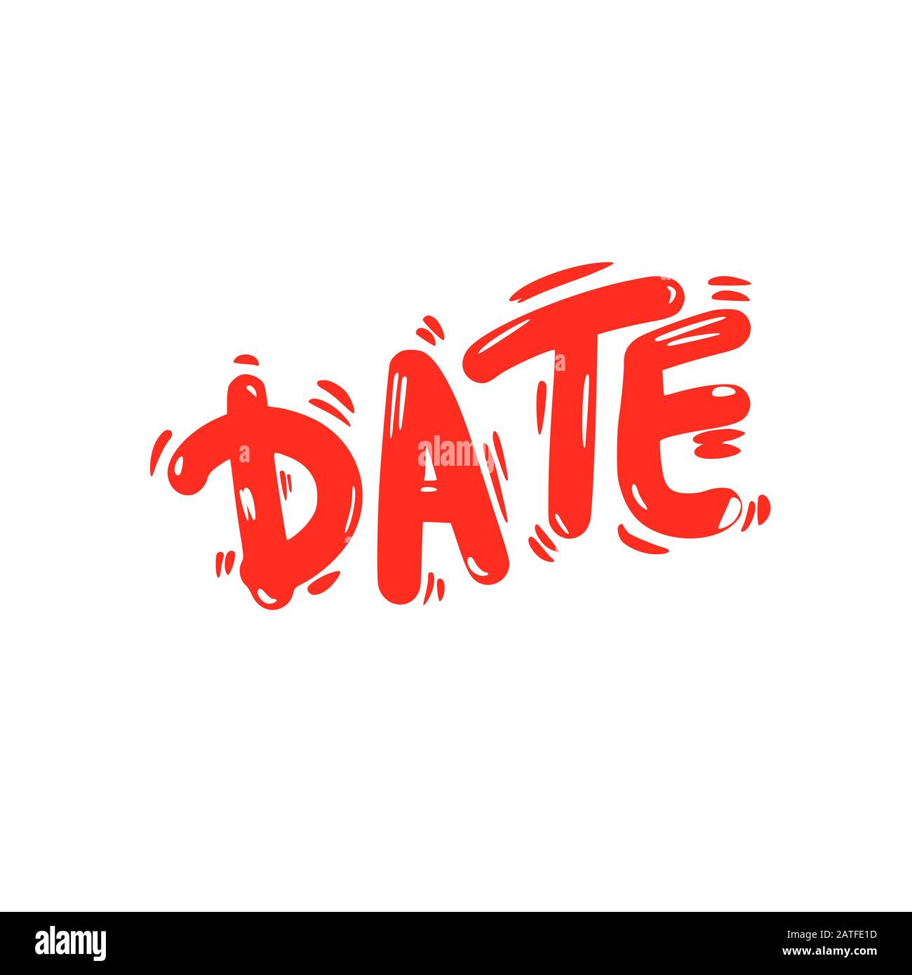 Date text. Romantic event yand drawn lettering isolated on white ...
