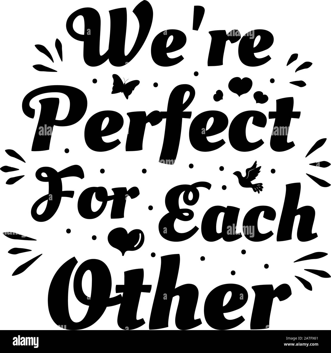We Are Perfect Together