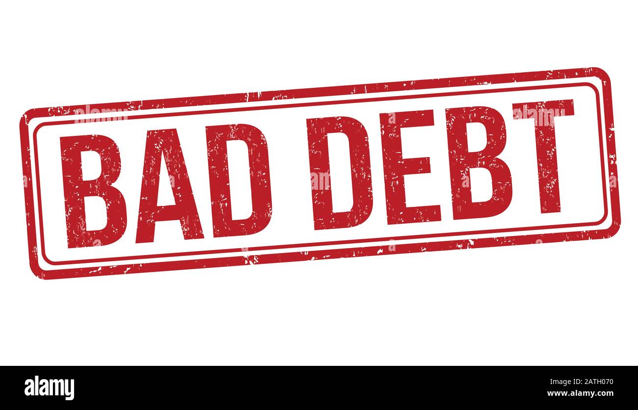 Bad debt sign or stamp on white background, vector illustration Stock ...