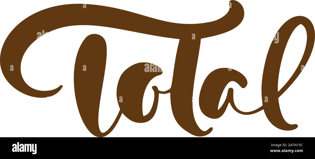 Total vector calligraphic hand drawn text. Business concept logo for ...