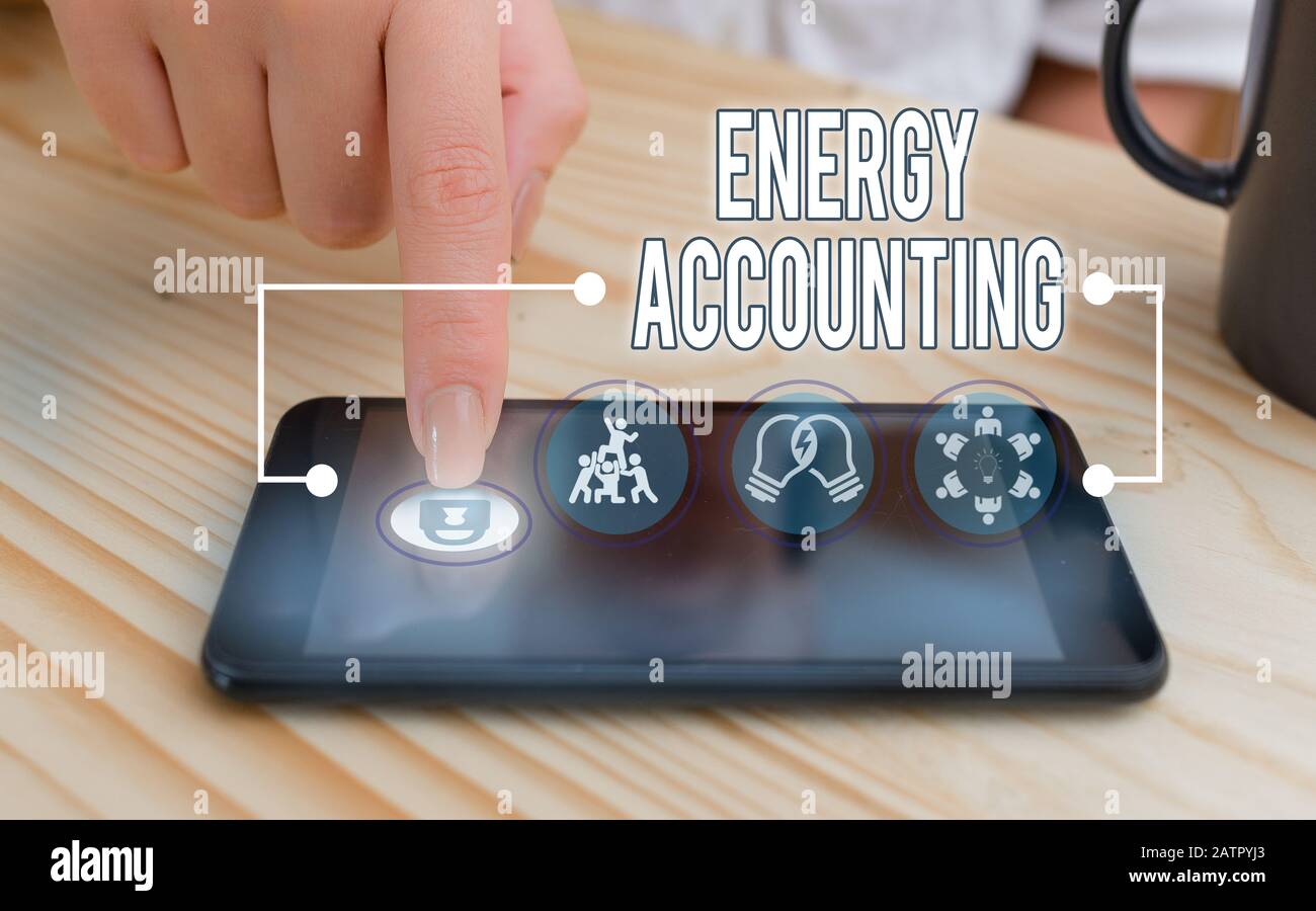 Writing note showing Energy Accounting. Business concept for measure ...