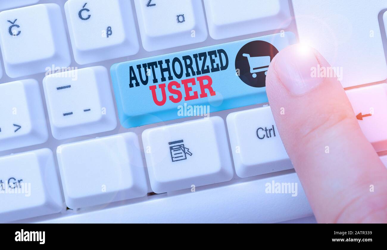 Conceptual hand writing showing Authorized User. Concept meaning ...