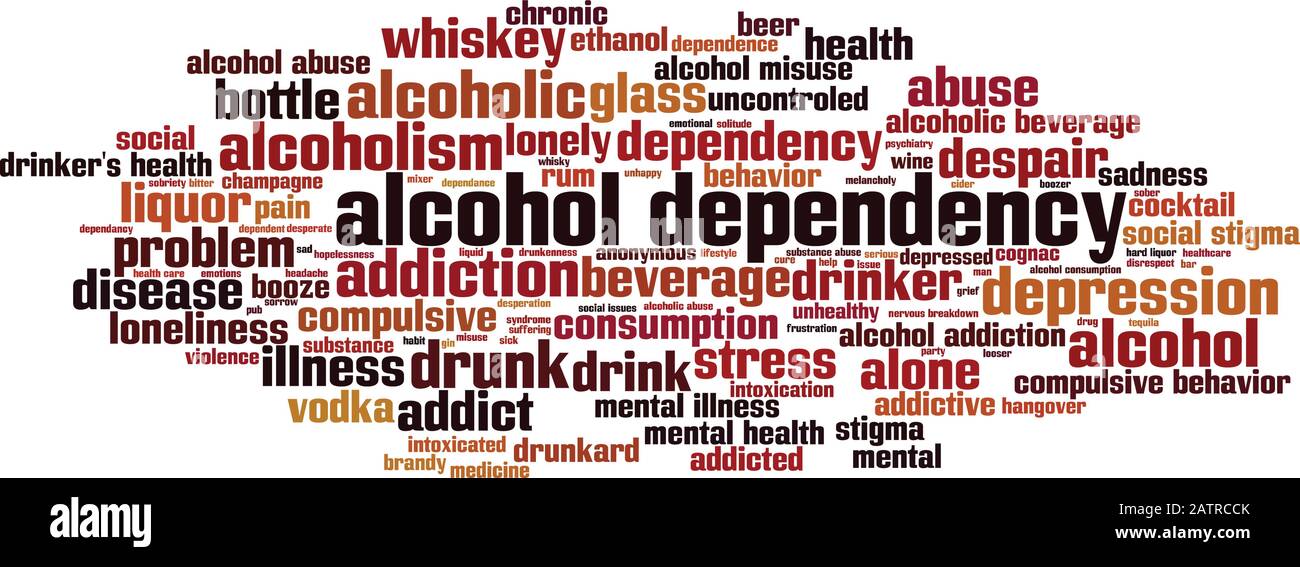 Alcohol dependency word cloud concept. Collage made of words about ...