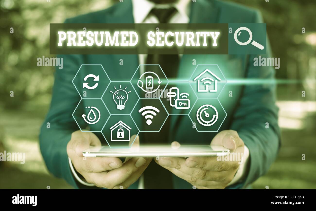 Text sign showing Presumed Security. Business photo text system safe ...