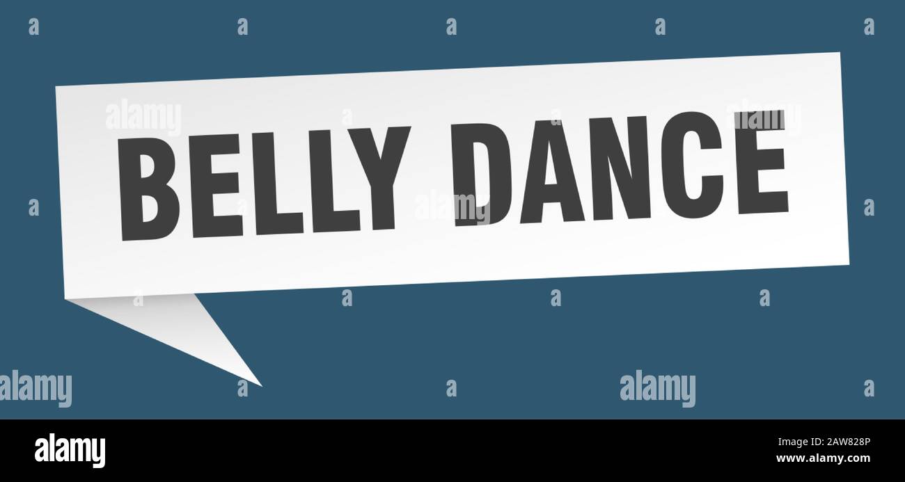 belly dance speech bubble. belly dance ribbon sign. belly dance banner ...