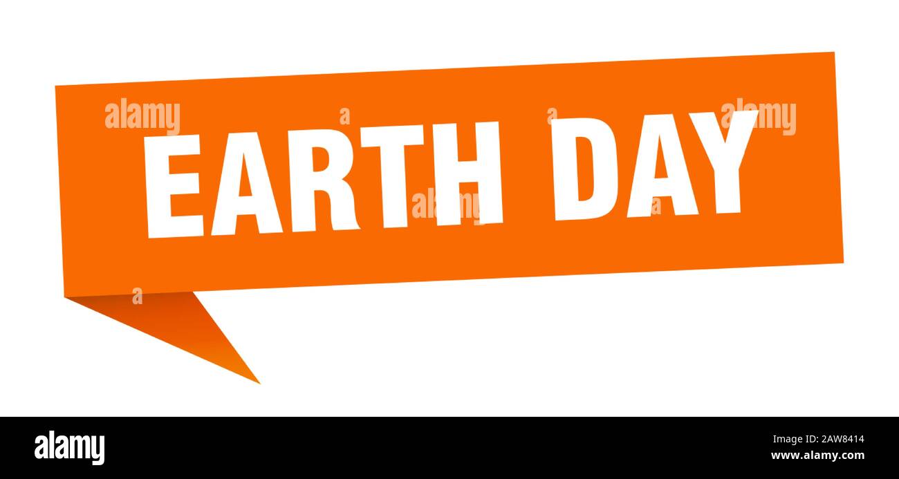 earth day speech bubble. earth day ribbon sign. earth day banner Stock ...
