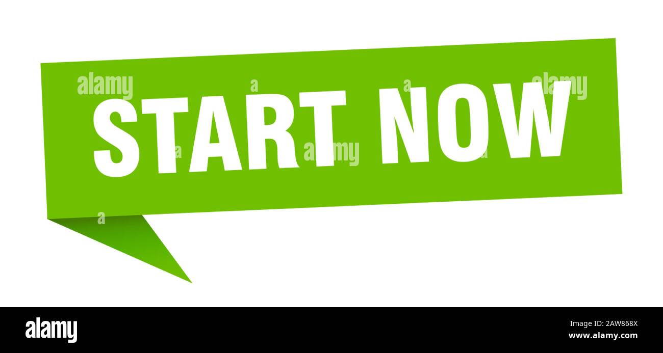 start now speech bubble. start now ribbon sign. start now banner Stock ...