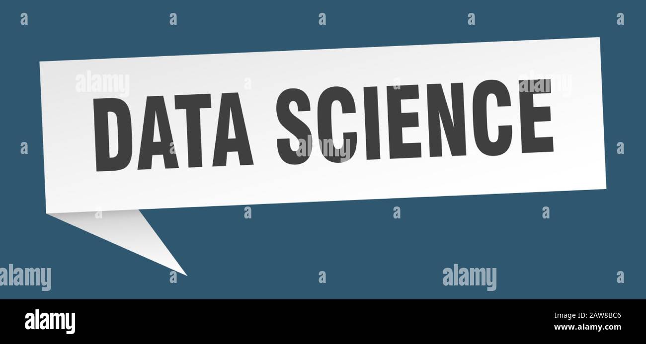 data science speech bubble. data science ribbon sign. data science ...