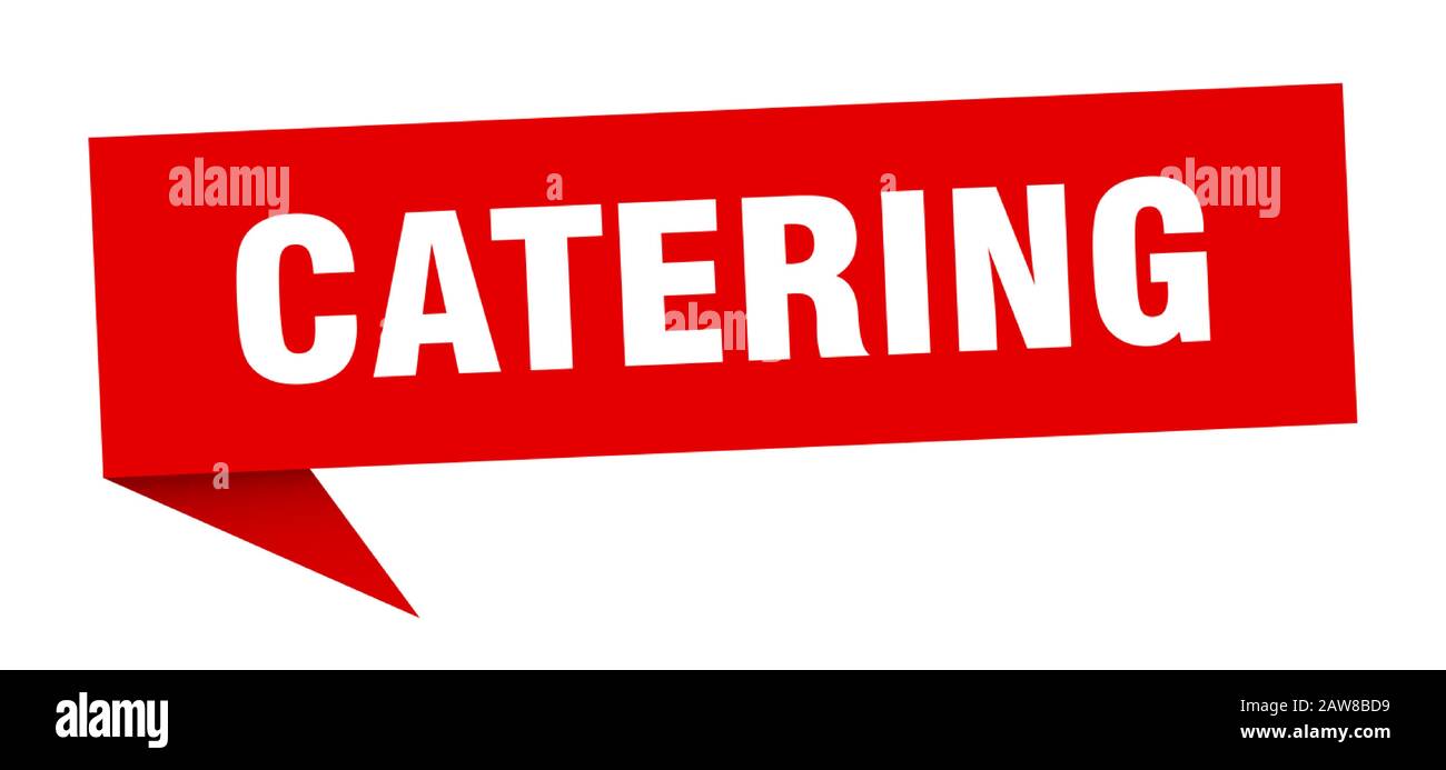 catering speech bubble. catering ribbon sign. catering banner Stock ...