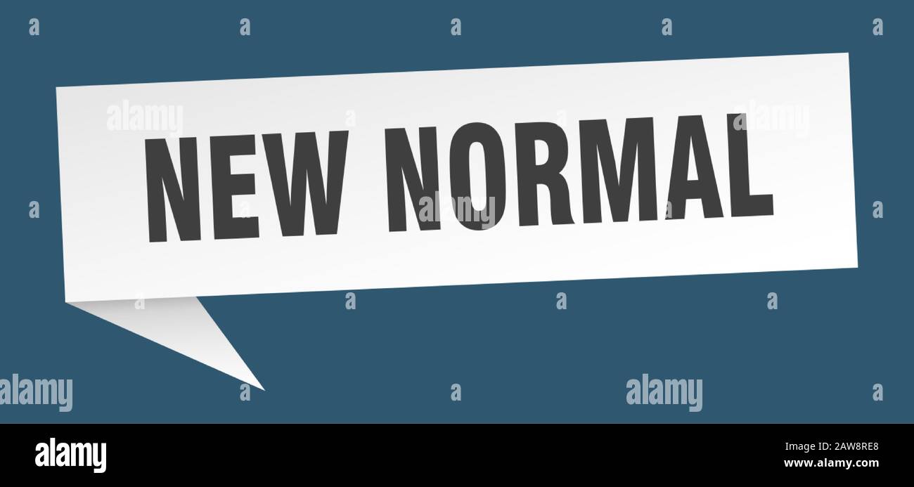 new normal speech bubble. new normal ribbon sign. new normal banner ...