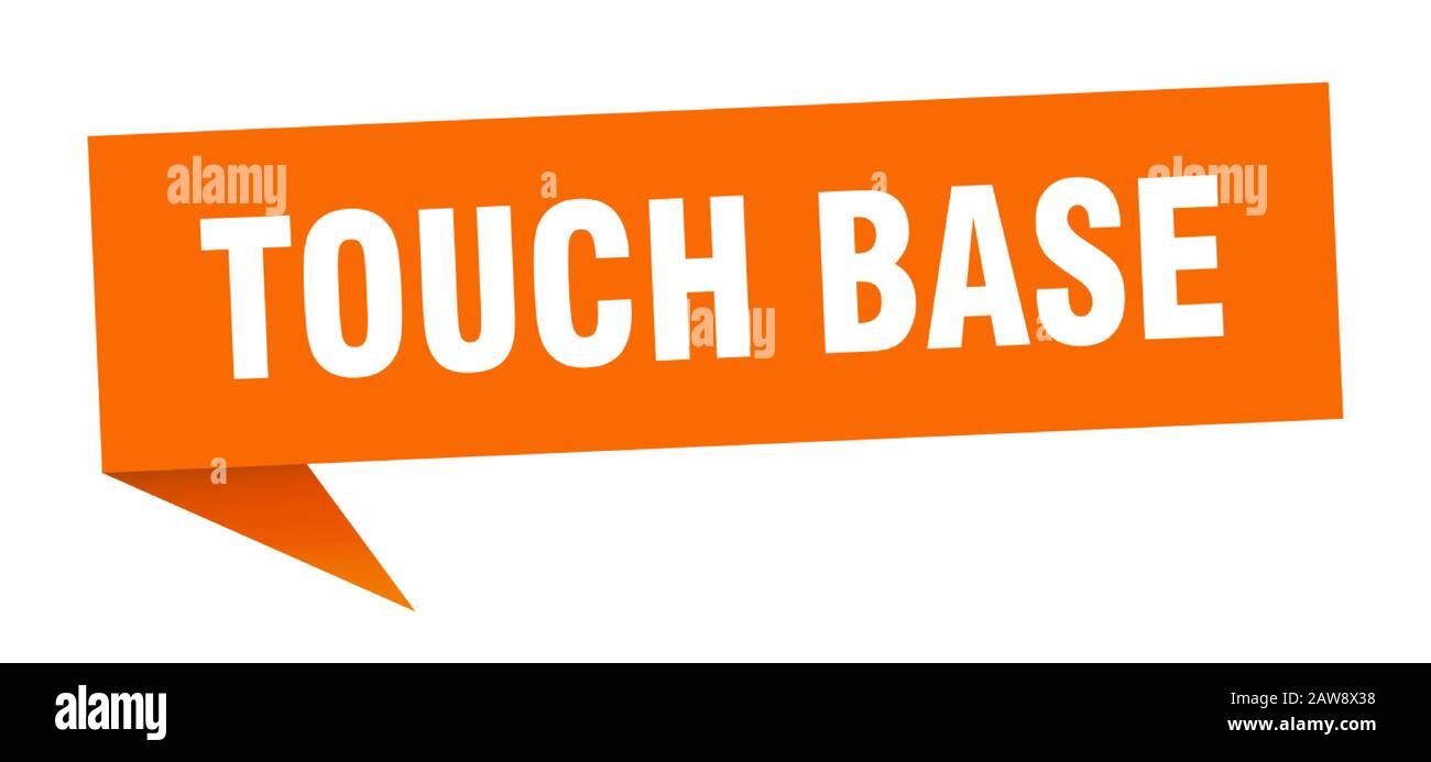 touch base speech bubble. touch base ribbon sign. touch base banner ...