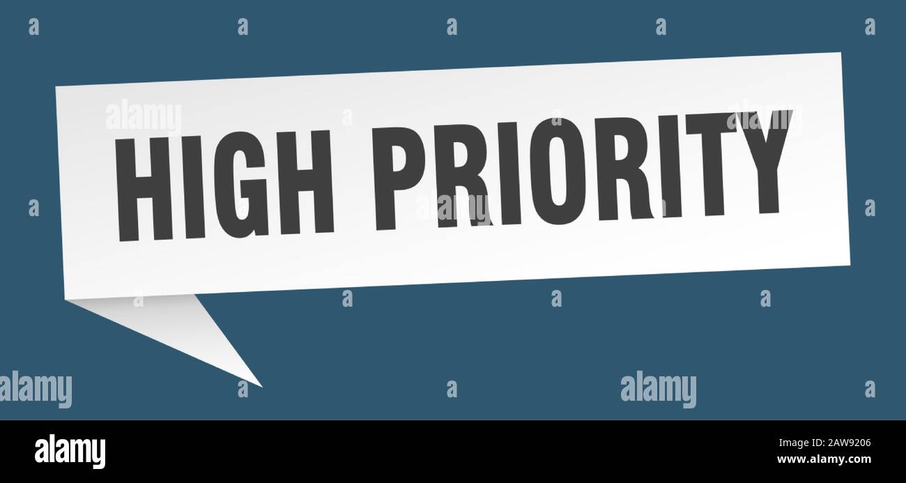 high priority speech bubble. high priority ribbon sign. high priority ...