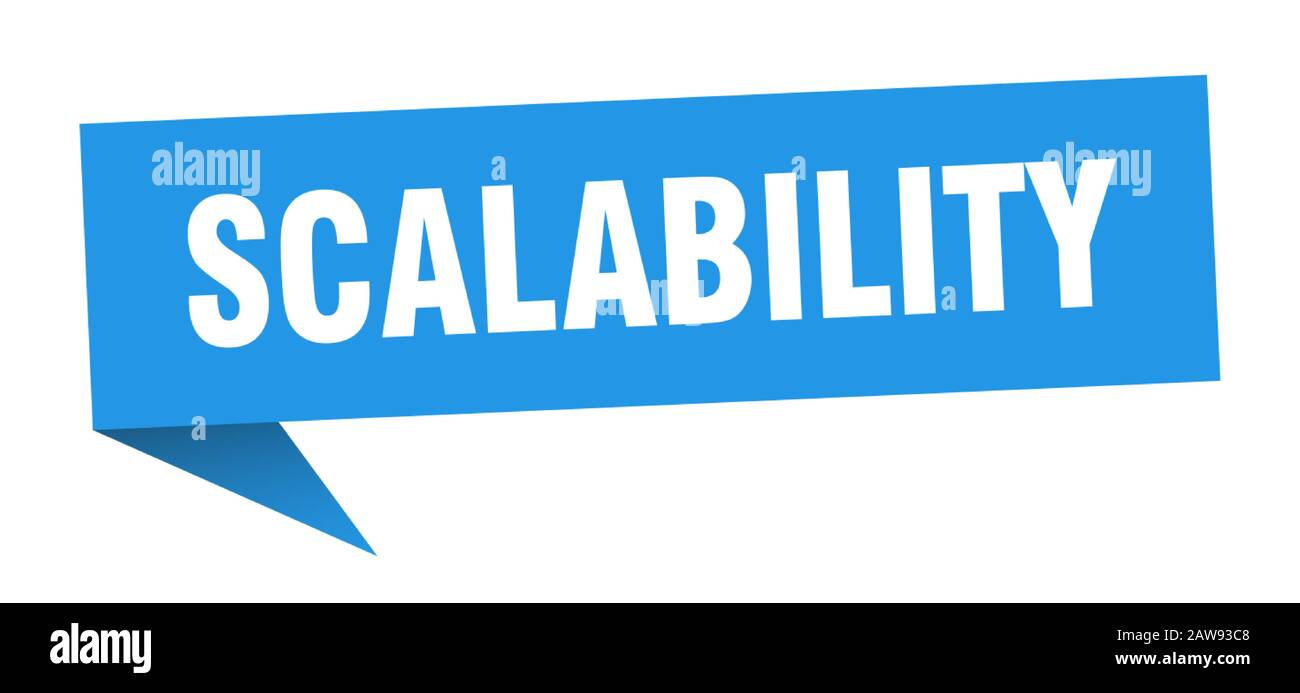 scalability speech bubble. scalability ribbon sign. scalability banner ...