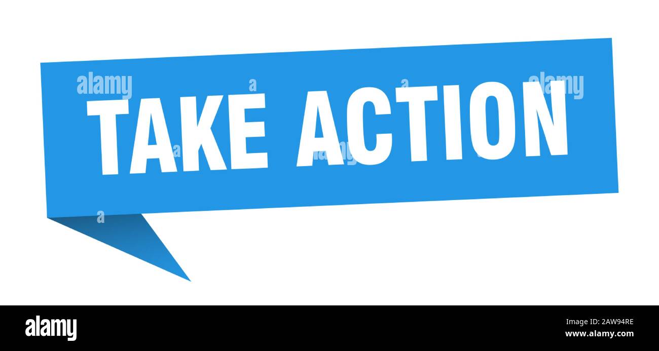 take action speech bubble. take action ribbon sign. take action banner ...