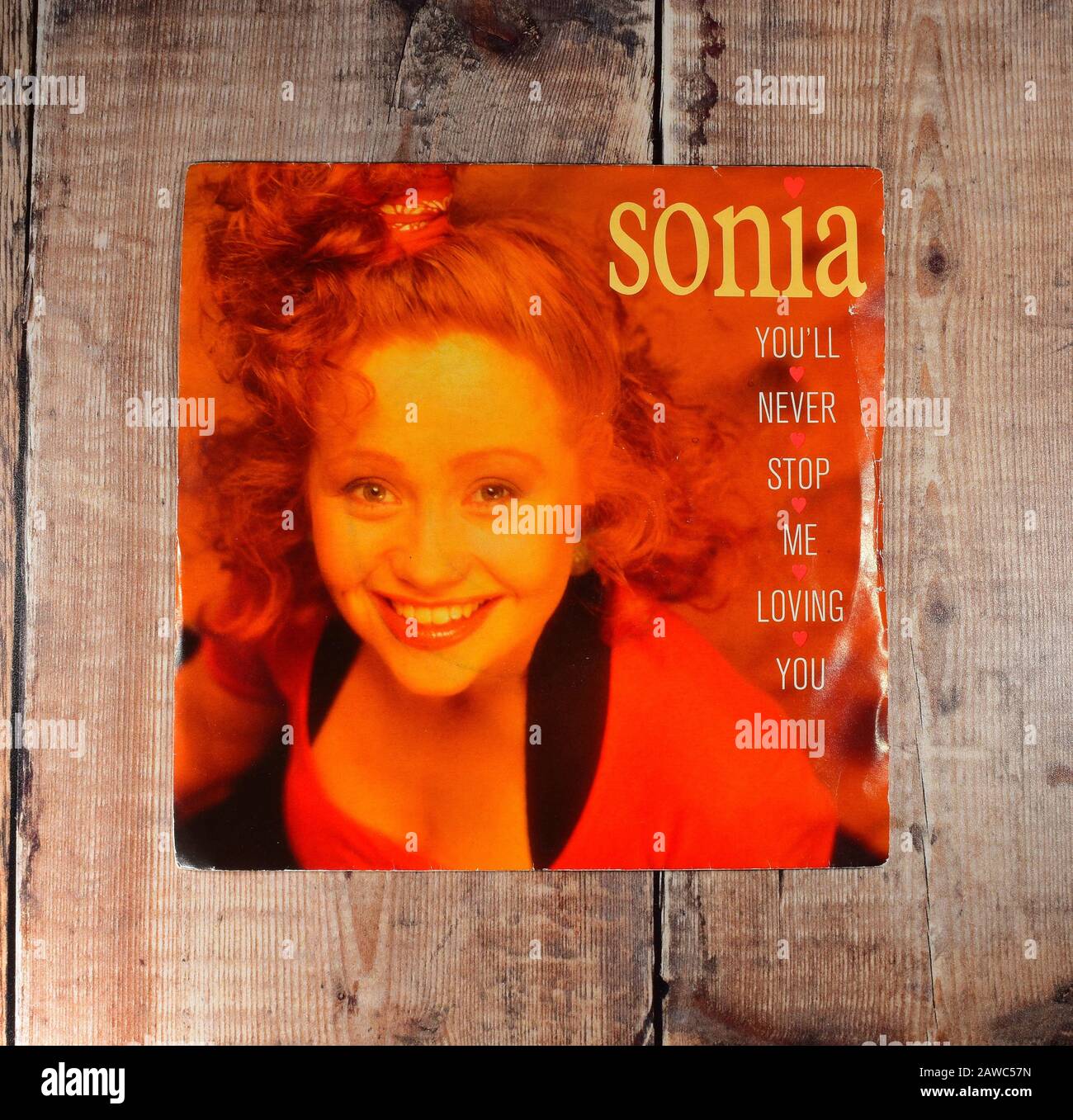 Sonia - you'll never stop me loving you - 7 inch single Stock Photo - Alamy
