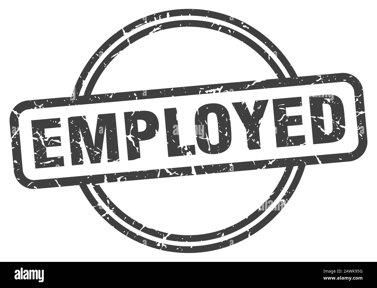 employed stamp. employed round vintage grunge sign. employed Stock ...