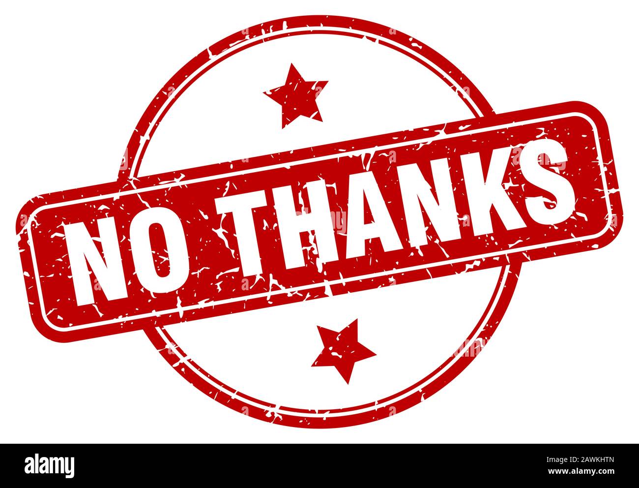 no thanks stamp. no thanks round vintage grunge sign. no thanks Stock ...