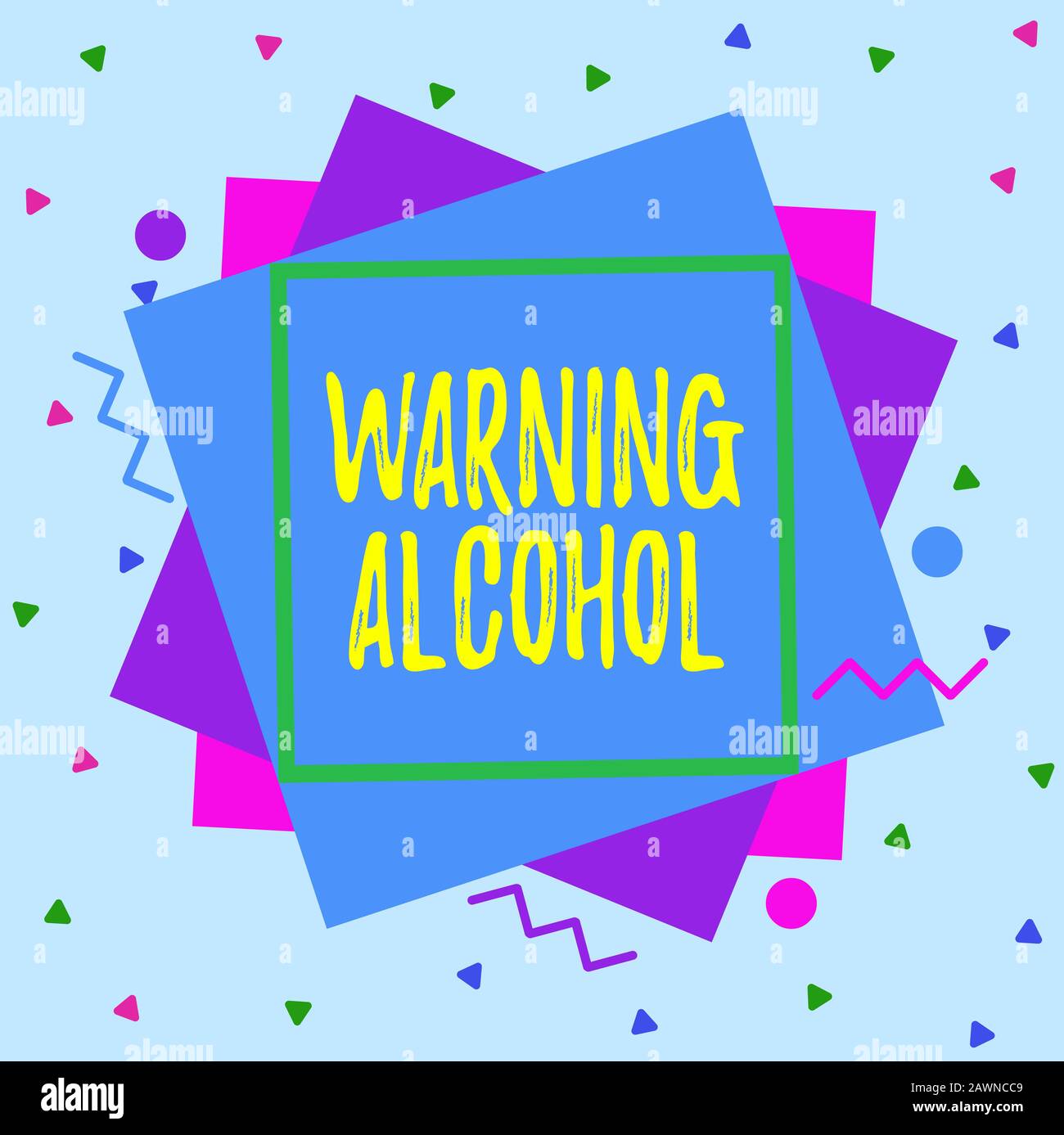 Text sign showing Warning Alcohol. Business photo showcasing messages ...