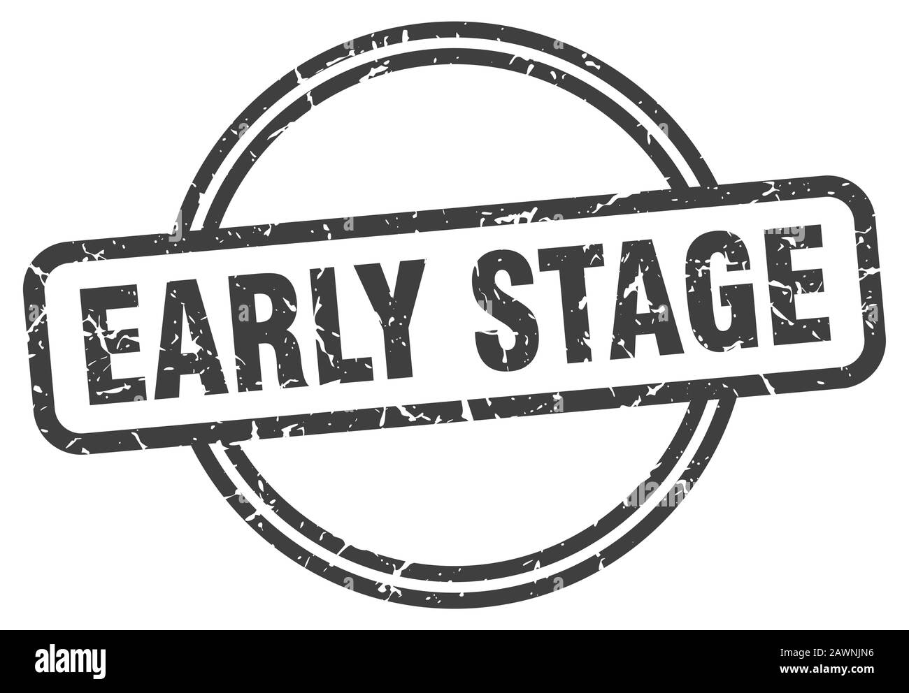 early stage stamp. early stage round vintage grunge sign. early stage ...