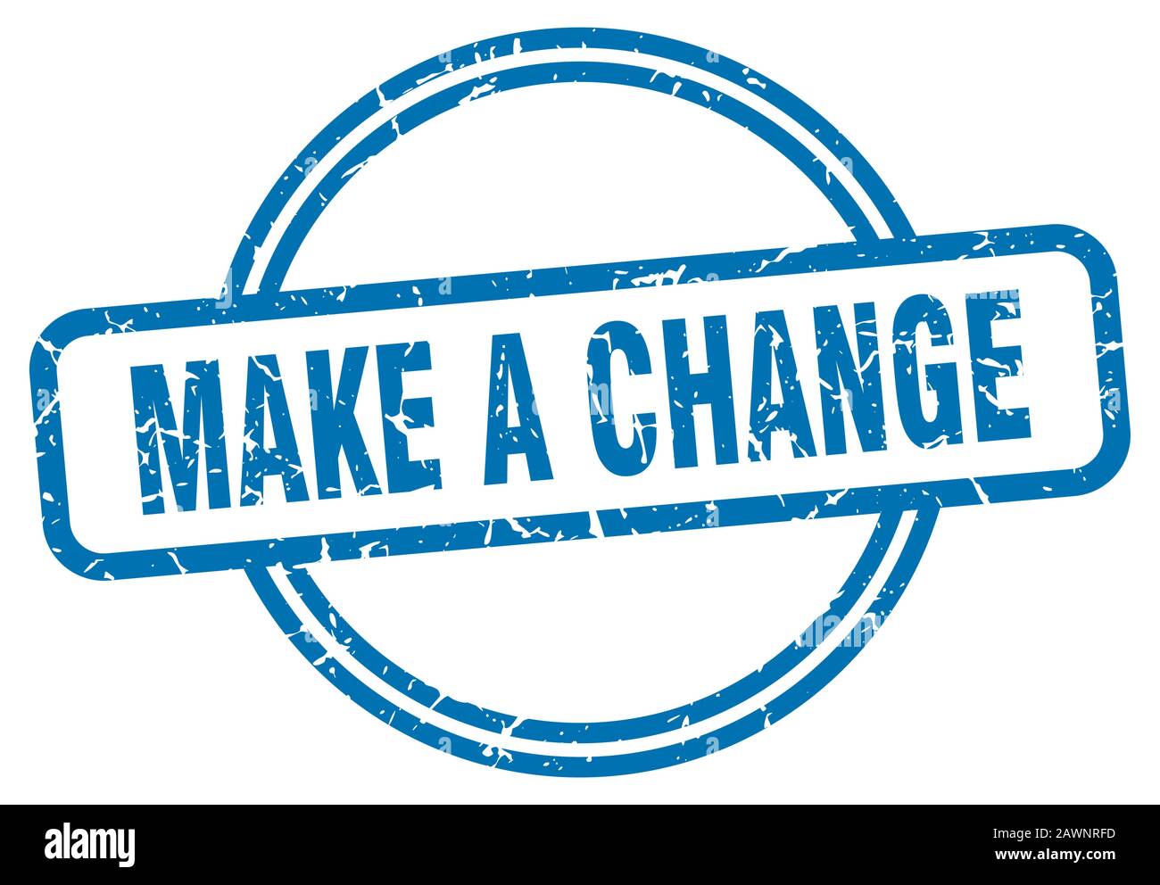 make a change stamp. make a change round vintage grunge sign. make a ...