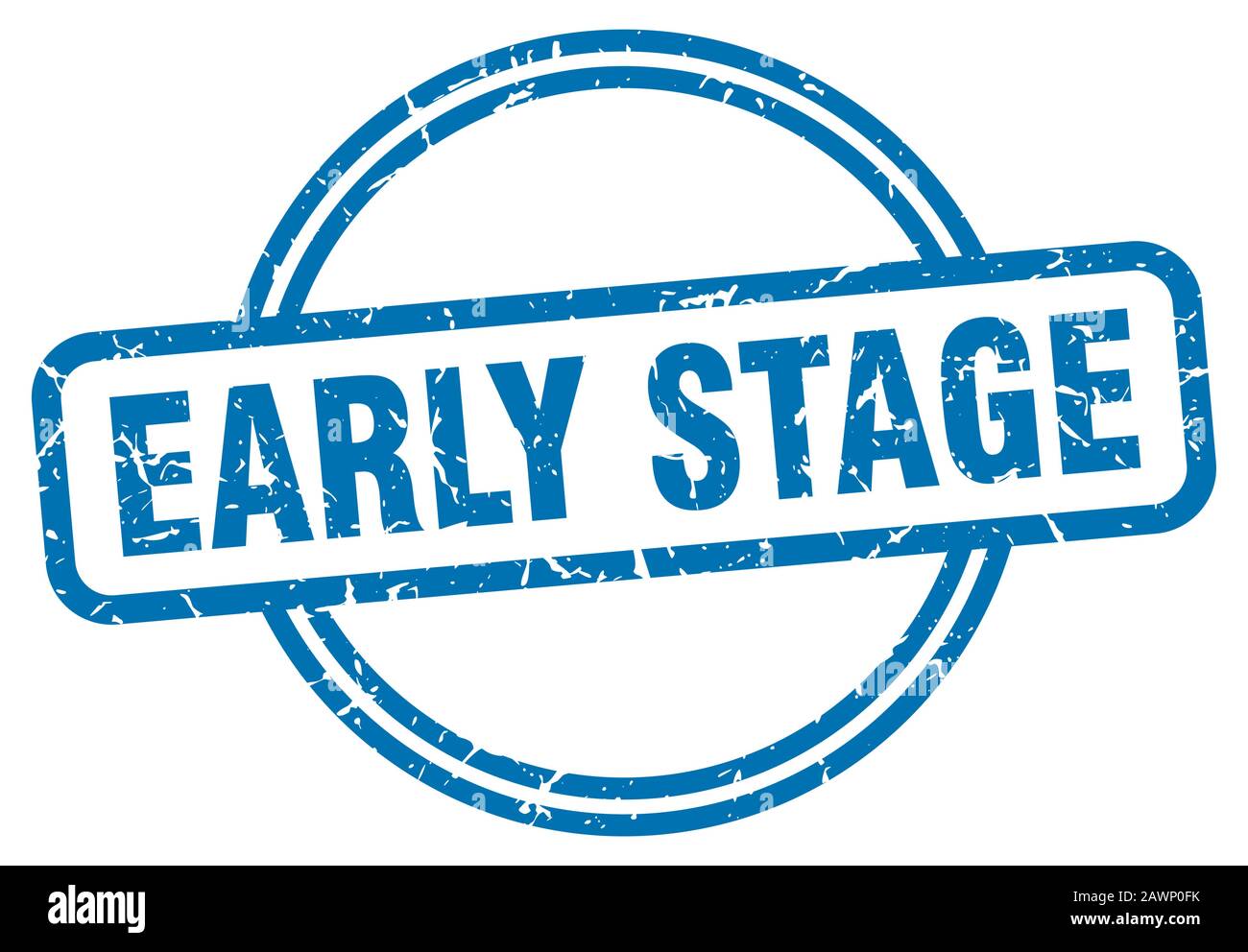 early stage stamp. early stage round vintage grunge sign. early stage ...